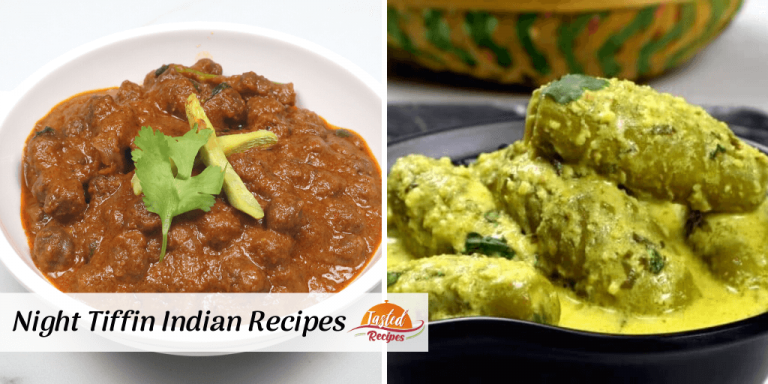 40 Easy Night Tiffin Indian Recipes - Tasted Recipes