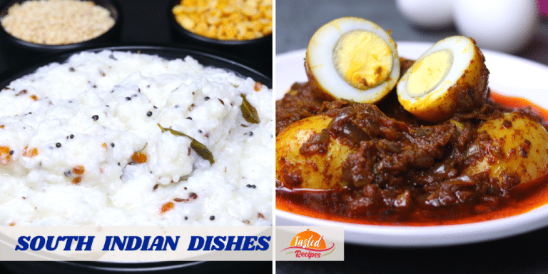 40+ South Indian Dishes To Try At Home - Tasted Recipes
